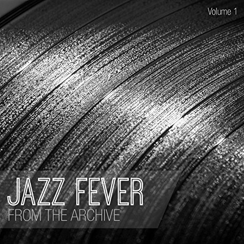 Amazon.com: Jazz Fever: From the Archive, Vol. 1 : Various artists ...