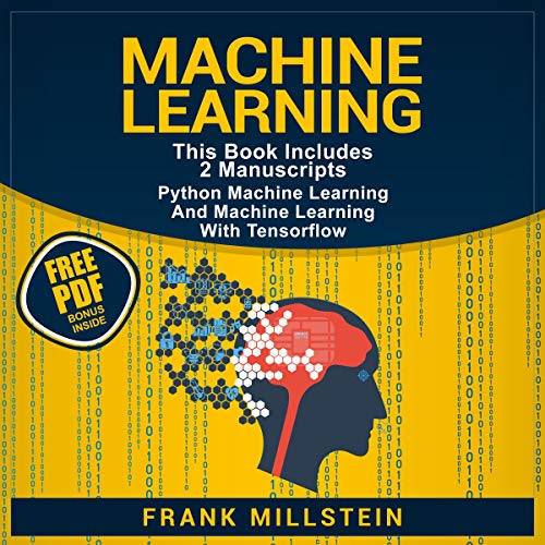 Machine Learning: 2 Manuscripts: Python Machine Learning and Machine ...