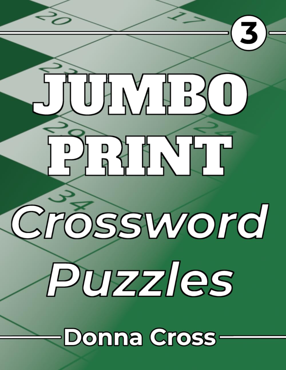 Jumbo Print Crossword Puzzles: 99 Medium Level , Easy to Read Large ...