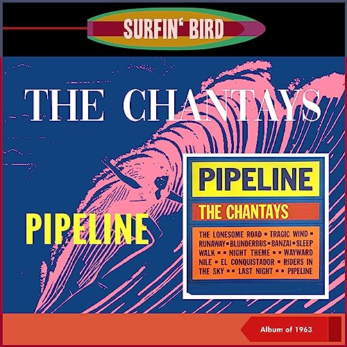 Pipeline (Album of 1963) de The Chantays en Amazon Music - Amazon.es