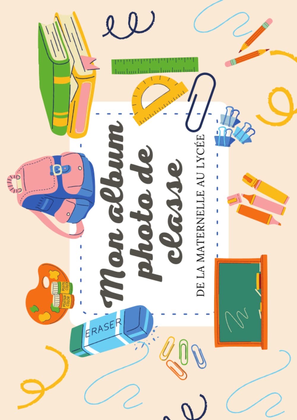 Amazon.fr - ALBUM PHOTO DE CLASSE: Carnet à compléter pour Suivez l ...