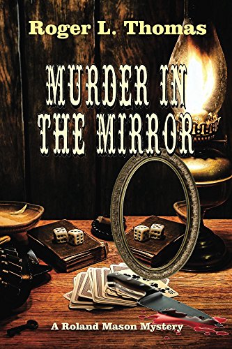 Murder in the Mirror (Roland Mason Mysteries Book 2) - Kindle edition ...