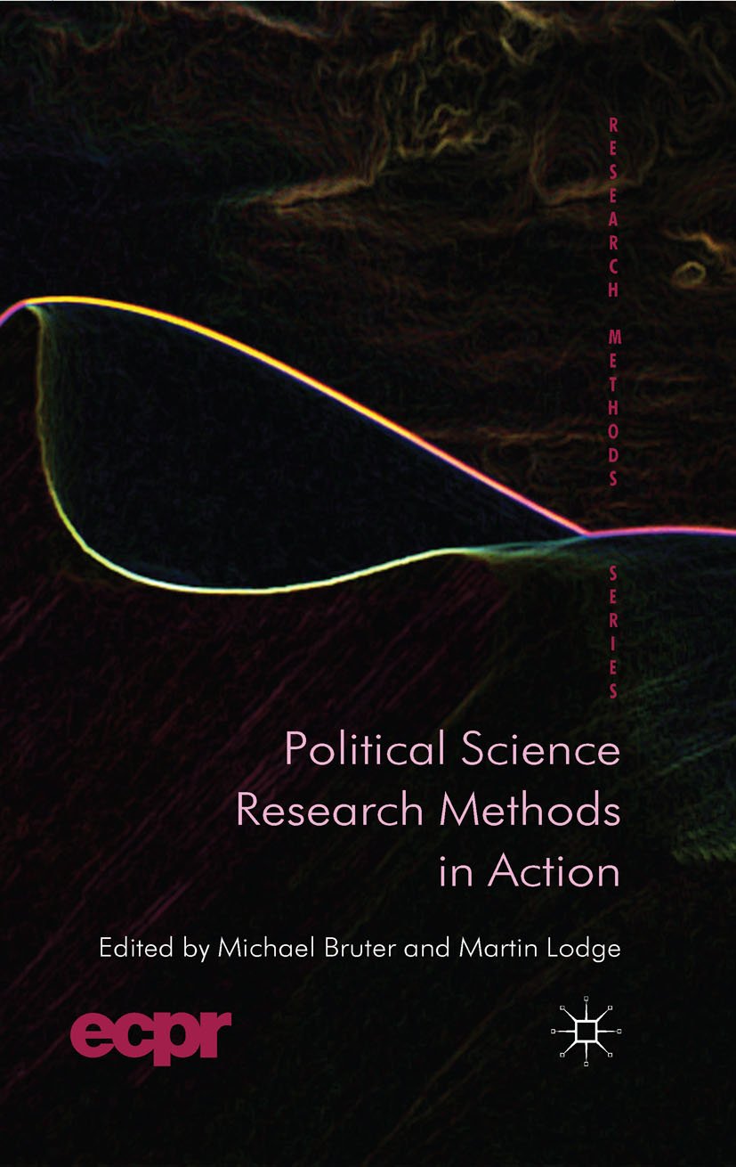 Political Science Research Methods in Action (ECPR Research Methods ...
