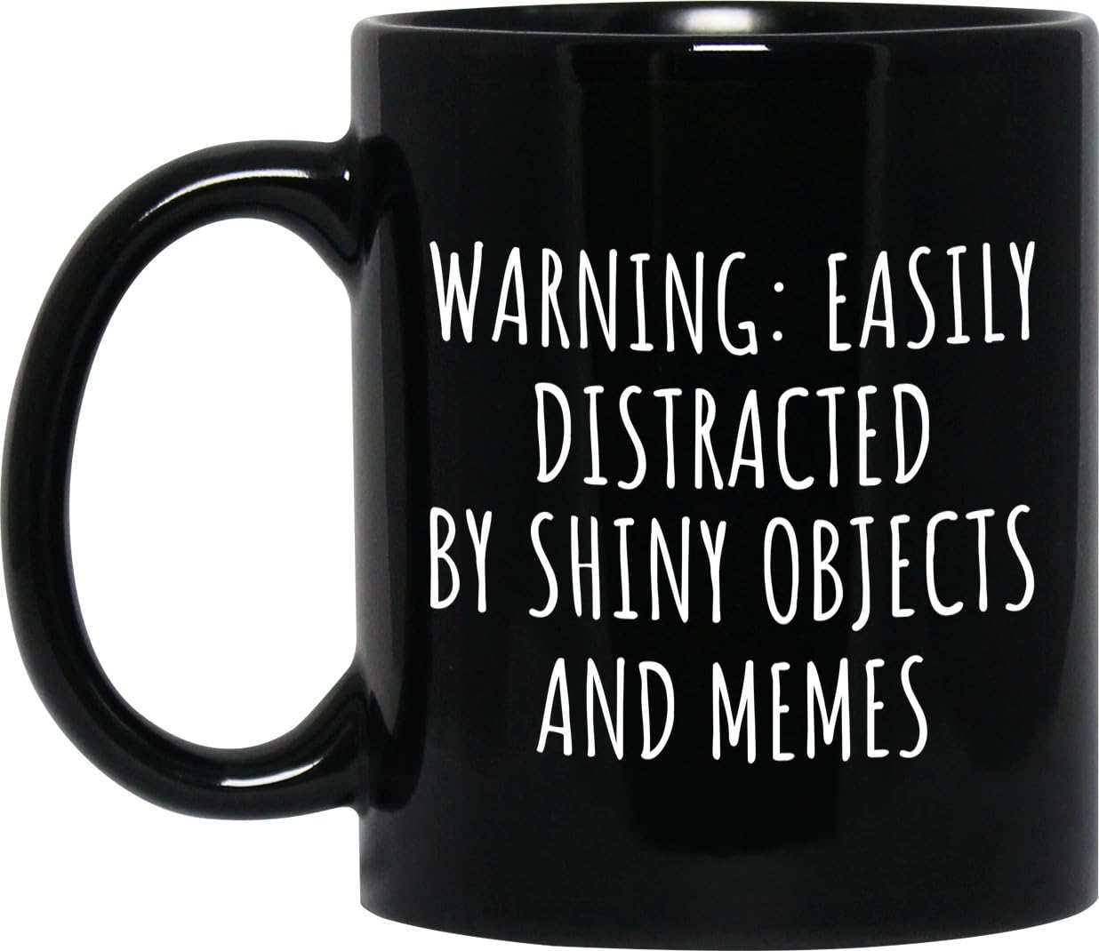 Easily Distracted By Shiny Objects