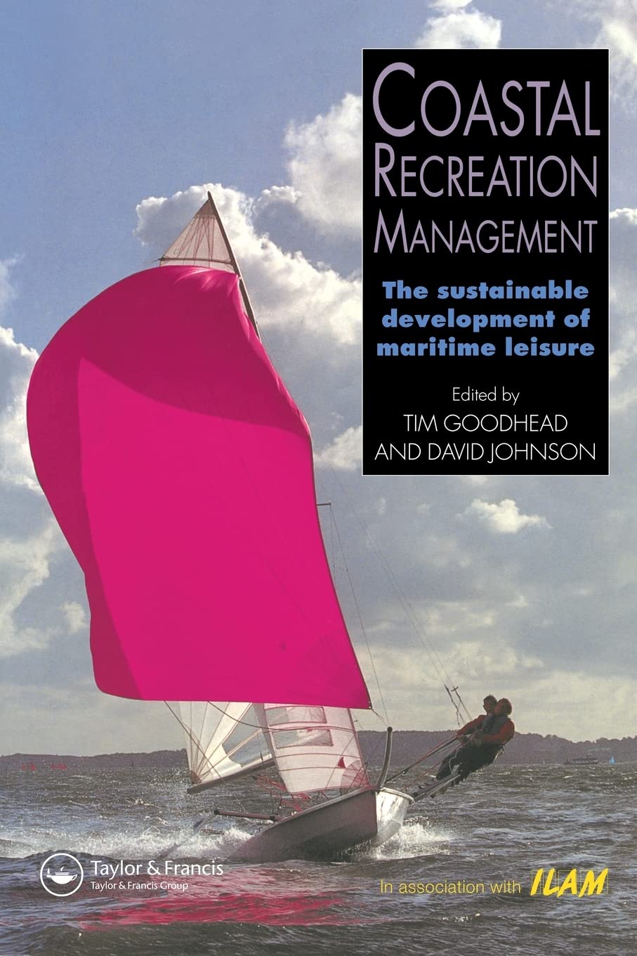 Coastal Recreation Management: The sustainable development of maritime ...