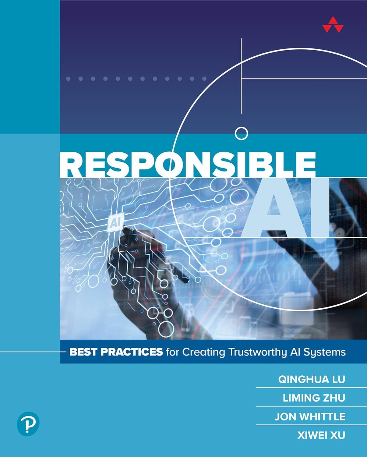 Responsible AI: Best Practices for Creating Trustworthy AI Systems ...