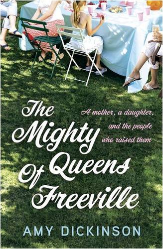 The Mighty Queens of Freeville: Amy Dickinson: 9780340962596: Amazon.com: Books