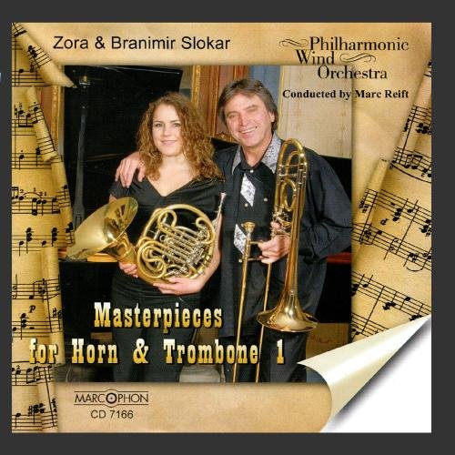 Zora Slokar, Branimir Slokar - Masterpieces for Horn and Trombone 1 ...