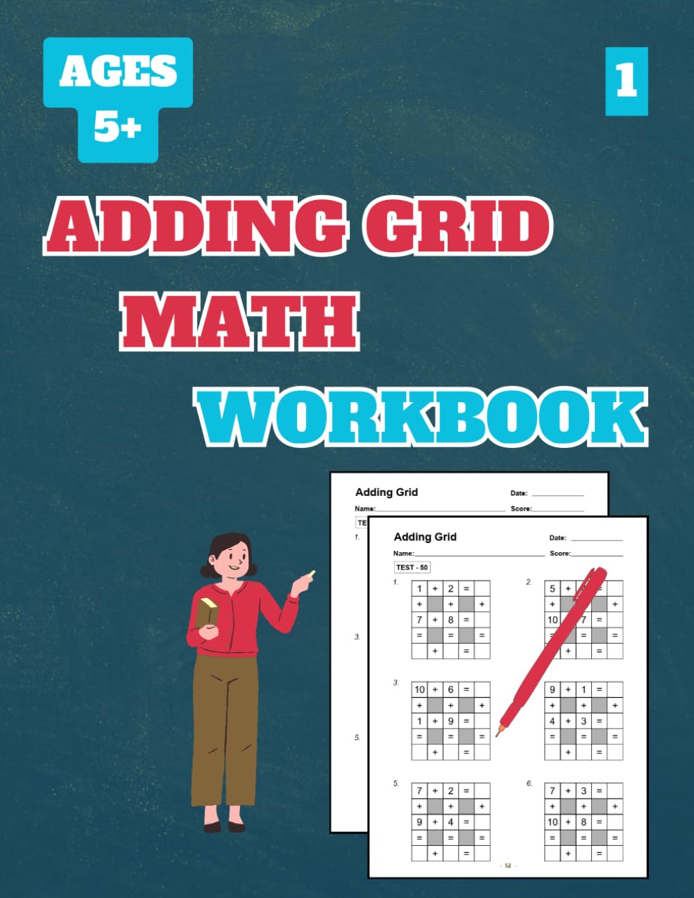 Adding Grid Math Workbook, Level 1: 50 Tests about Adding Grid Level 1 ...