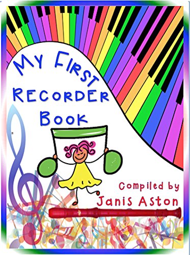 Amazon.com: My First Recorder Book: For Beginning Recorder Students ...