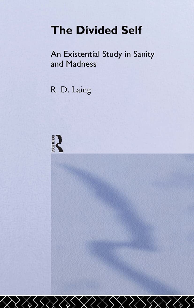 Buy The Divided Self: An Existential Study in Sanity and Madness (1 ...