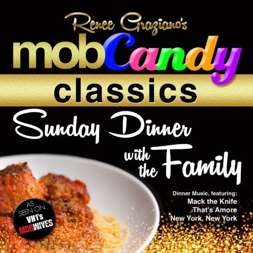 Play Renee Graziano's Mob Candy Classics: Sunday Dinner with the Family ...