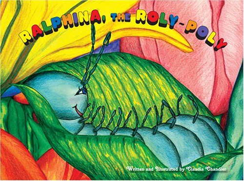Ralphina, the Roly-Poly: Claudia Chandler, Claudia Chandler ...