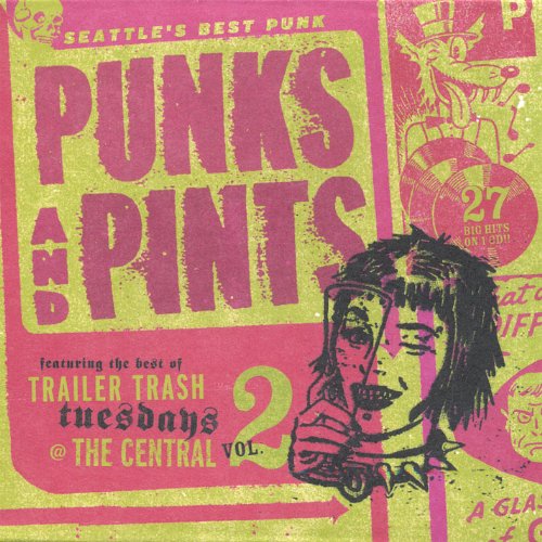 Play Punks And Pints - Seattle's Best Punk - Vol. 2 by VARIOUS ARTISTS ...