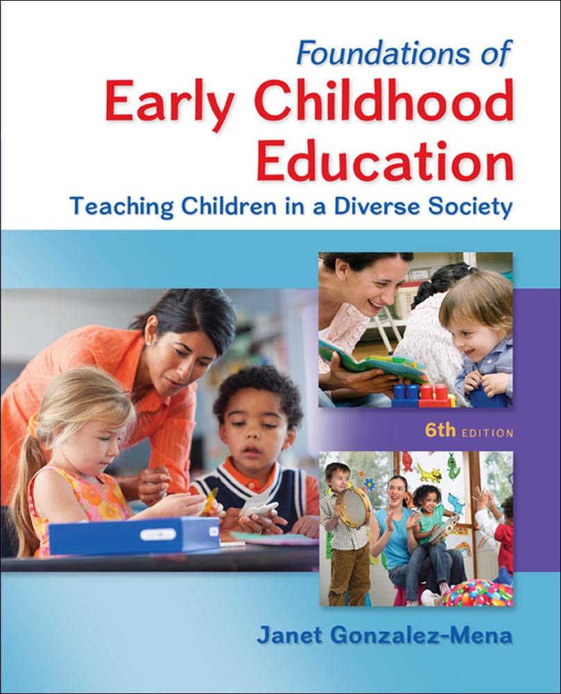 Foundations of Early Childhood Education: Teaching Children in a ...