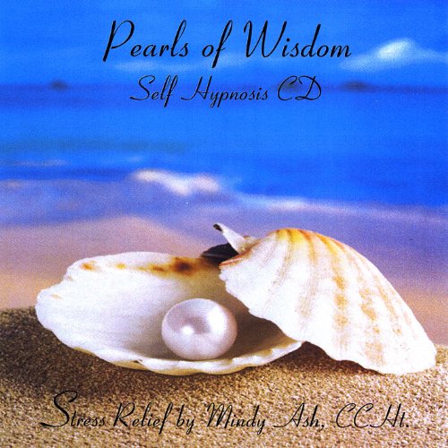 Play Pearls of Wisdom Self-Hypnosis Stress Relief by Mindy Ash, Ccht on ...
