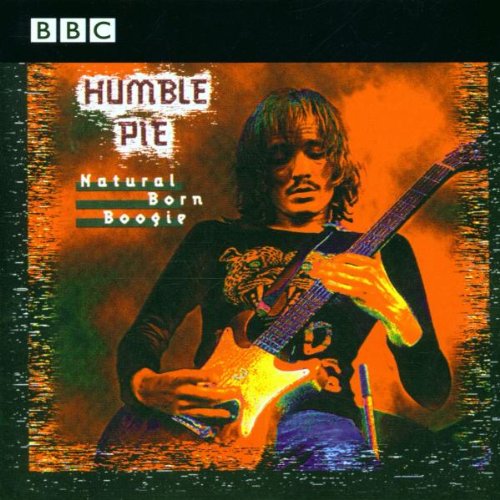 Humble Pie - Natural Born Boogie - Amazon.com Music