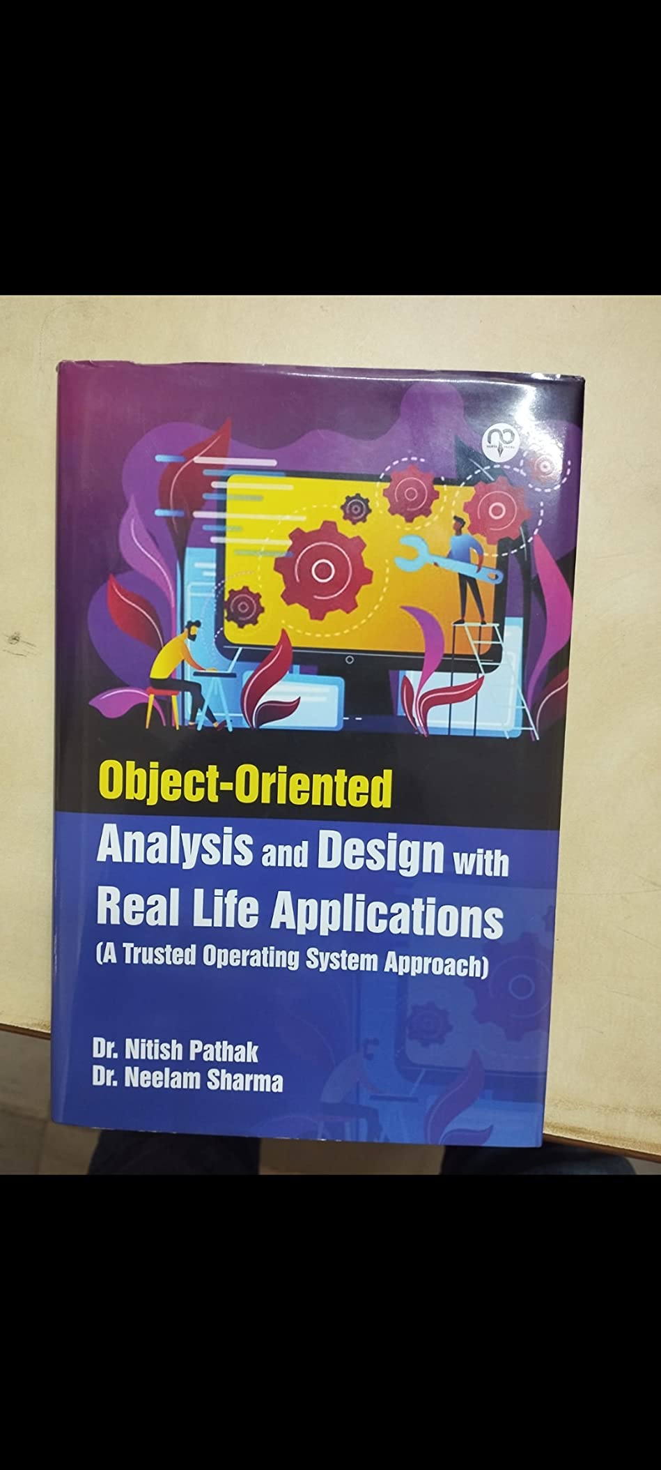Object Oriented Analysis And Design With Real Life Applications A Trusted Operating System