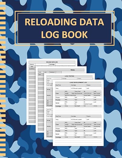 Reloading Log Book: Ammo Reloading Record Book for Tracking Ammunition Handloading Data: Checkup ...