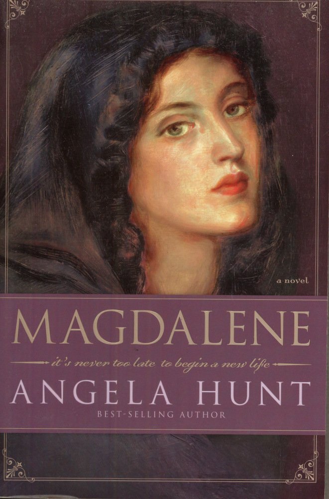 Magdalene: Angela Hunt: 9781414310282: Amazon.com: Books