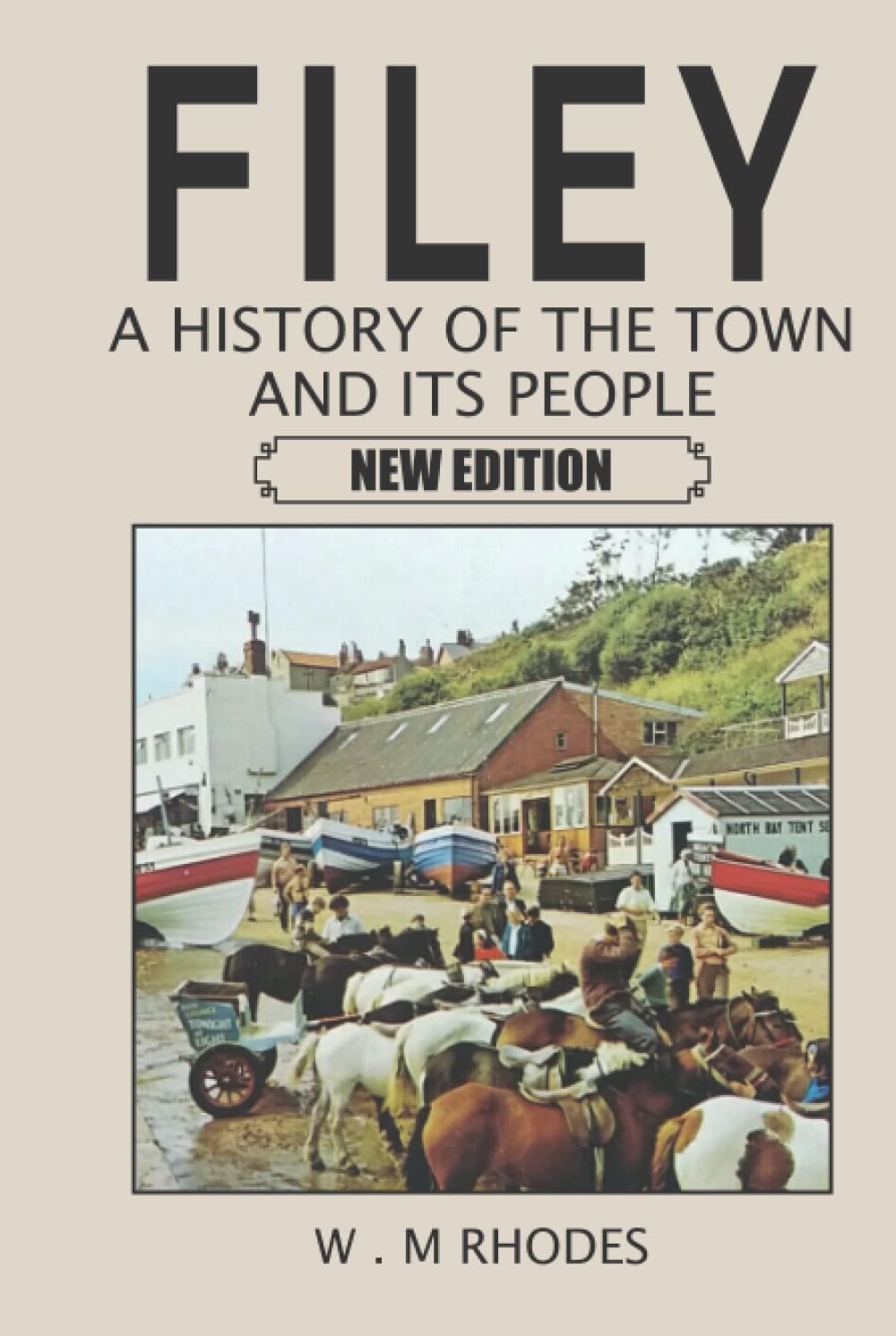 Filey a History of the Town and its People: New Edition: Amazon.co.uk ...