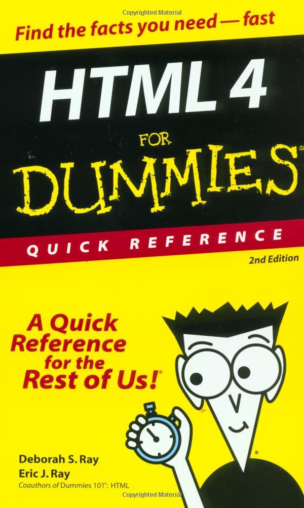 Html 4 for Dummies: Quick Reference: Ray, Deborah S., Ray, Eric J ...