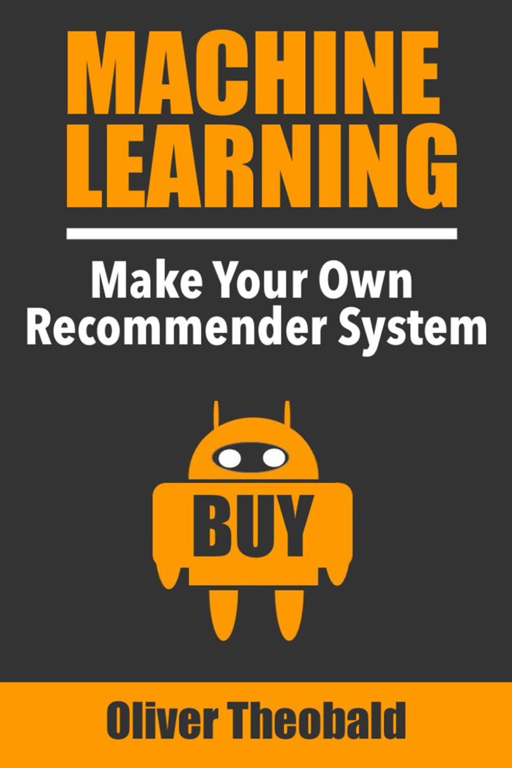 Snapklik.com : Machine Learning: Make Your Own Recommender System