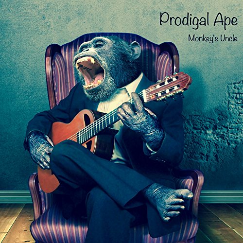 Amazon MusicでProdigal ApeのMonkey's Uncleを再生する
