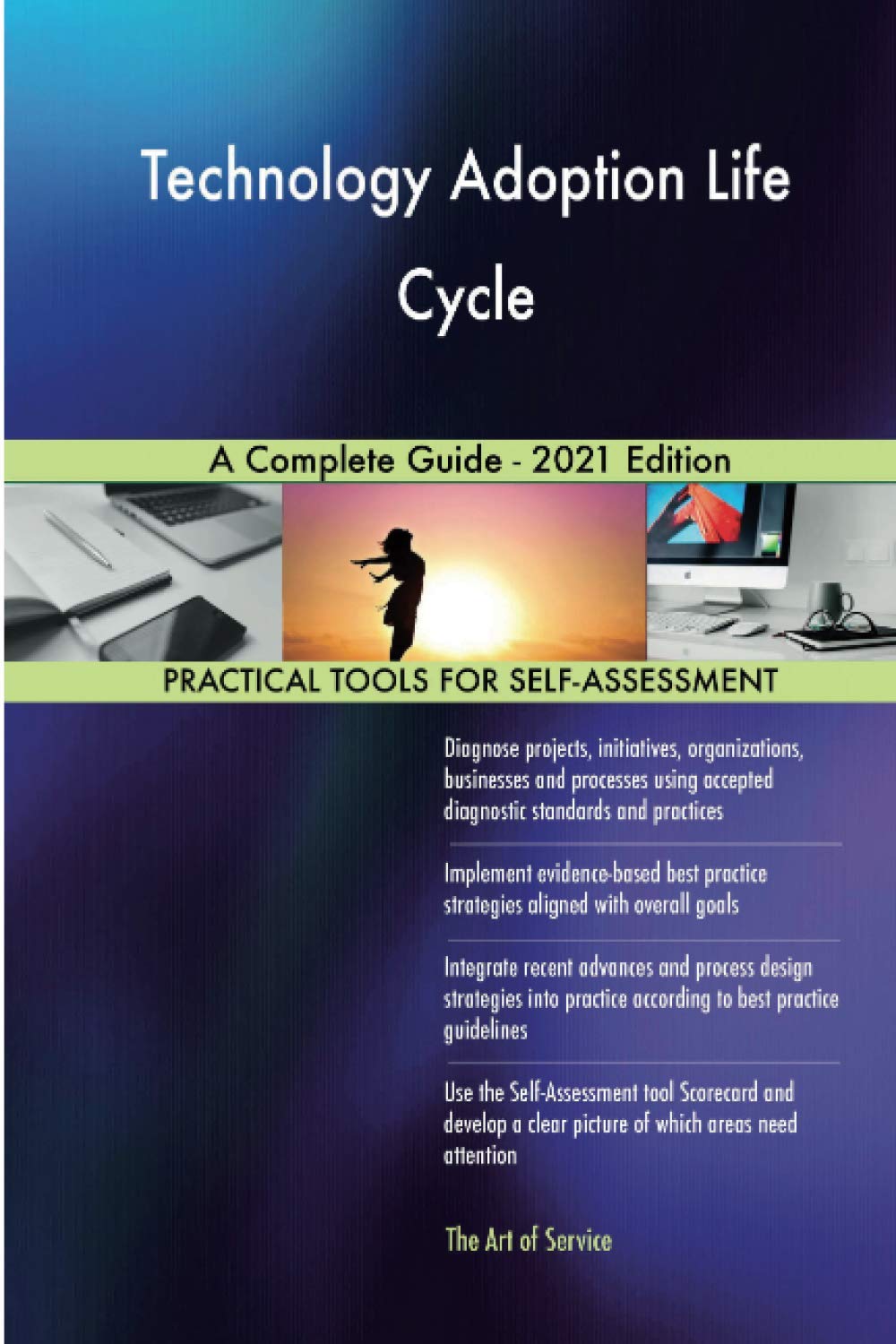 Technology Adoption Life Cycle A Complete Guide 2021 Edition ...