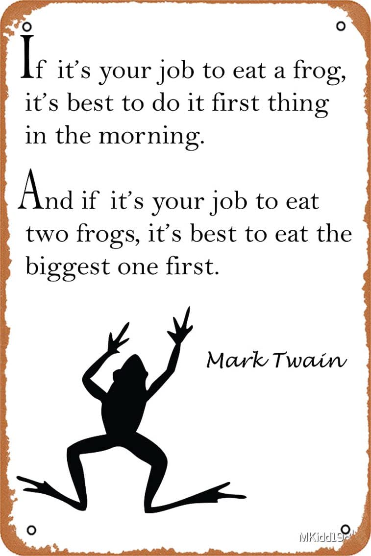 Amazon.com: Eat a Frog Quote - Mark Twain Art Print Vintage Metal Sign ...