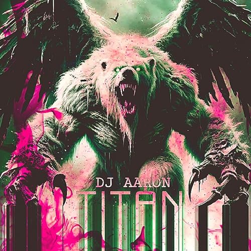 TITAN by DJ AARÓN on Amazon Music - Amazon.com
