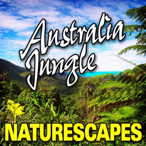 Play Australia Jungle (Nature Sounds) by Naturescape on Amazon Music