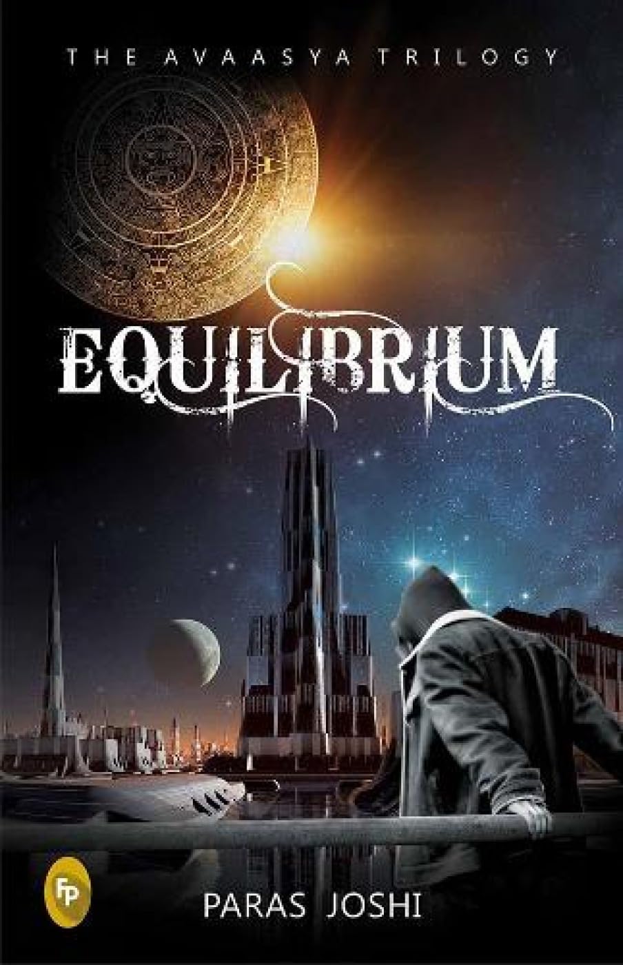 Buy Equilibrium: The Avaasya Trilogy (Book 1) Book Online at Low Prices ...
