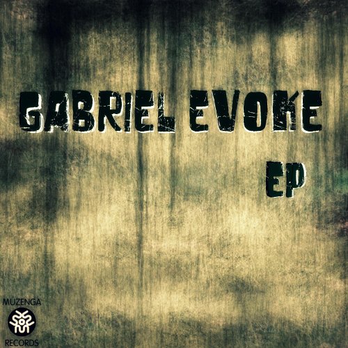 Amazon Music Unlimited - Gabriel Evoke 『Gabriel Evoke Ep』