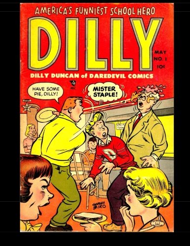 Dilly #1: Dilly Duncan of Daredevil Comics! 1953: Therrian, Kari A ...