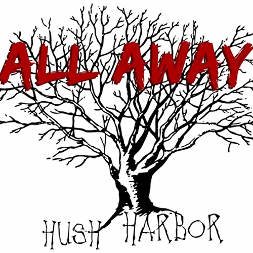 All Away by Hush Harbor on Amazon Music - Amazon.com
