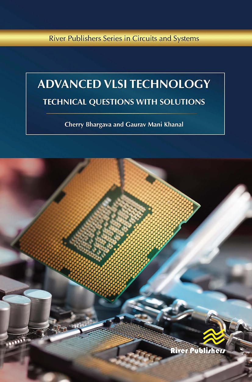 Advanced VLSI Technology: Technical Questions with Solutions : Bhargava ...