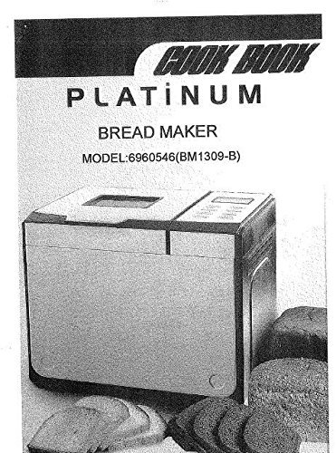 Instruction Manual for Platinum Bread Machine Maker Instruction Manual ...