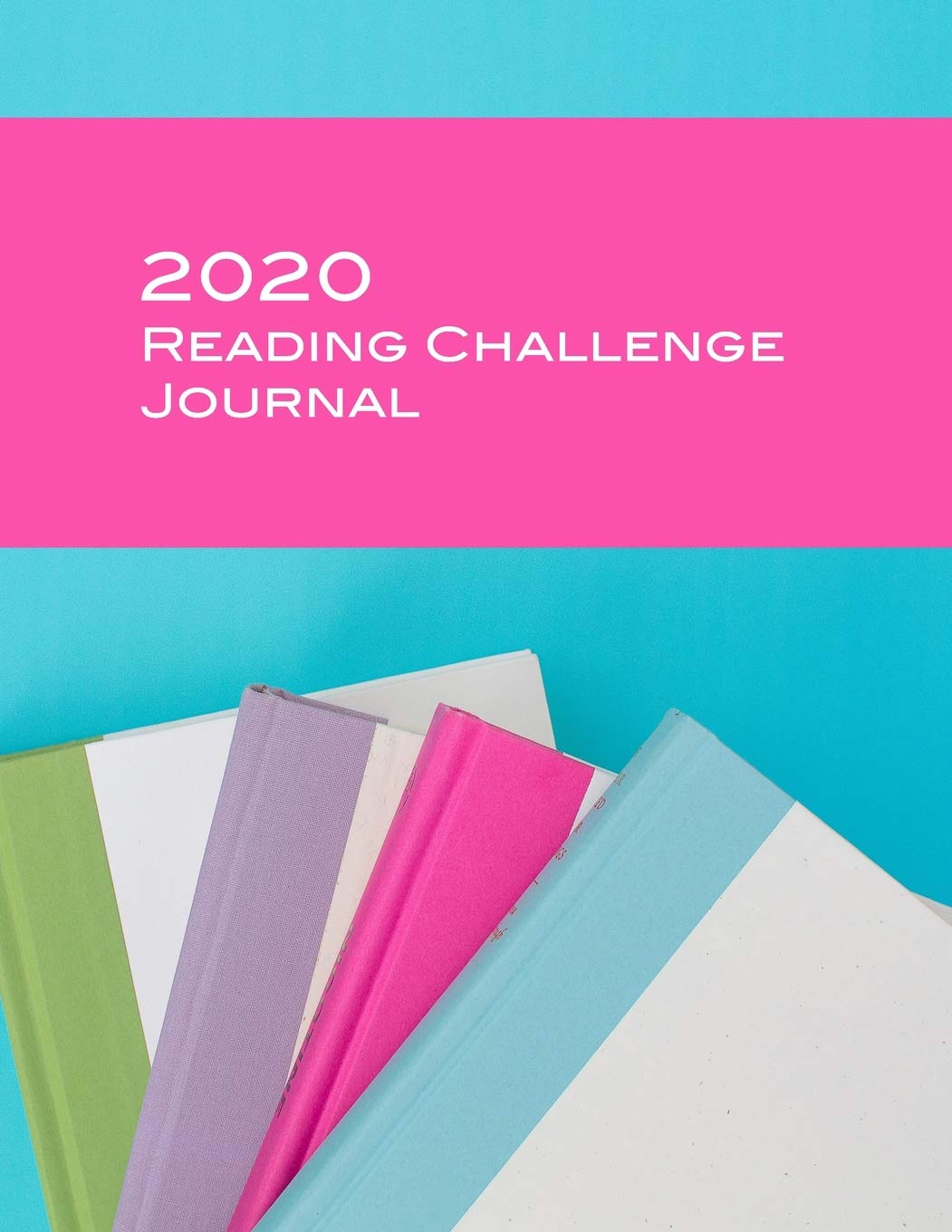 2020 Reading Challenge Journal: Create a Challenge, Track Your Books ...