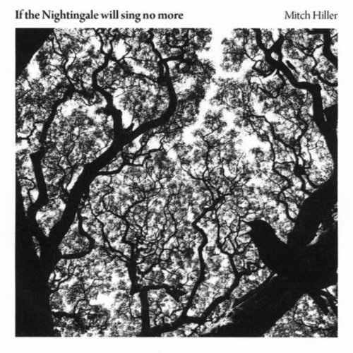 Play If The Nightingale Will Sing No More by Mitch Hiller on Amazon Music