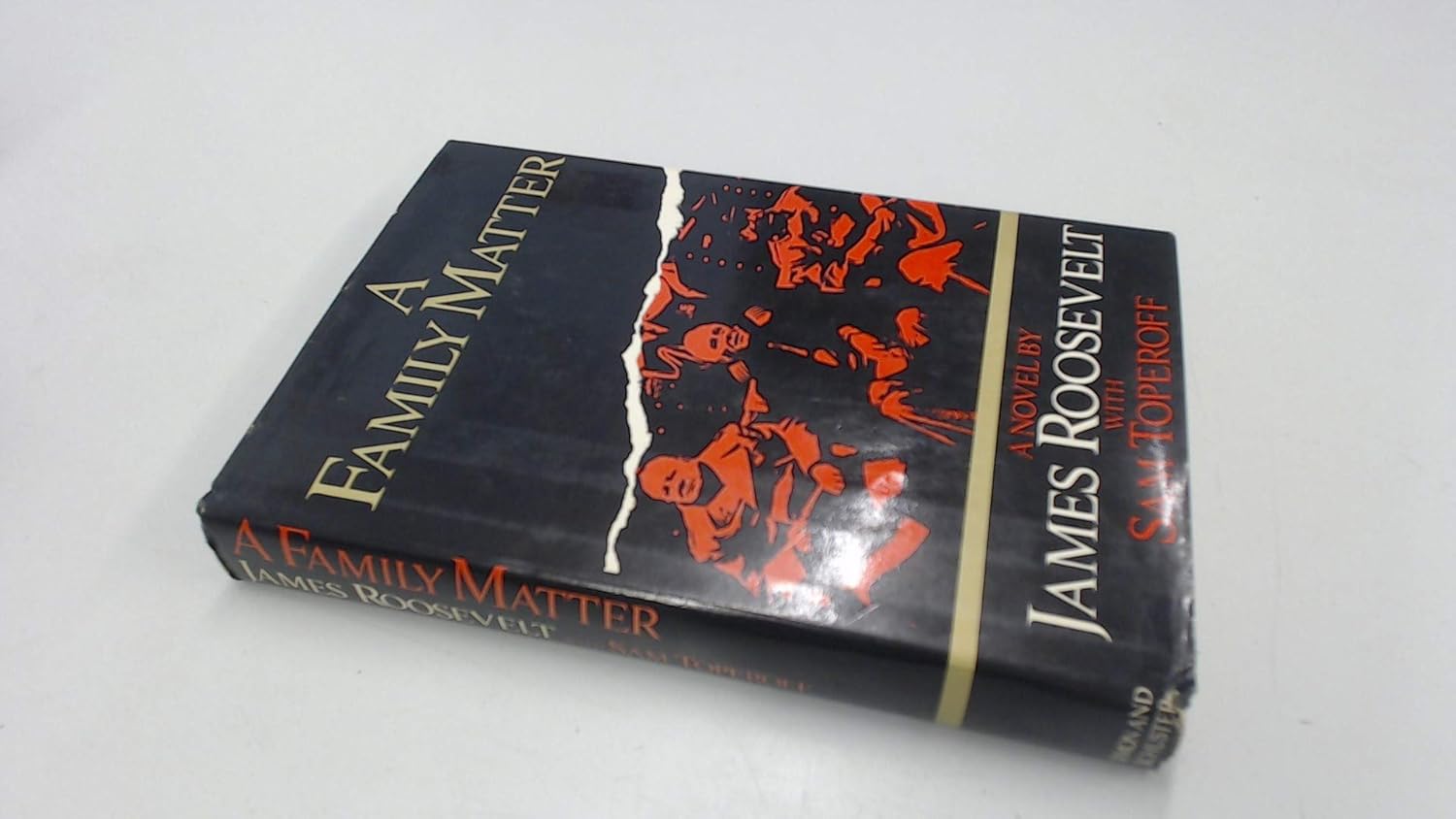 A Family Matter: James Roosevelt, Sam Toperoff: 9780671246211: Amazon ...
