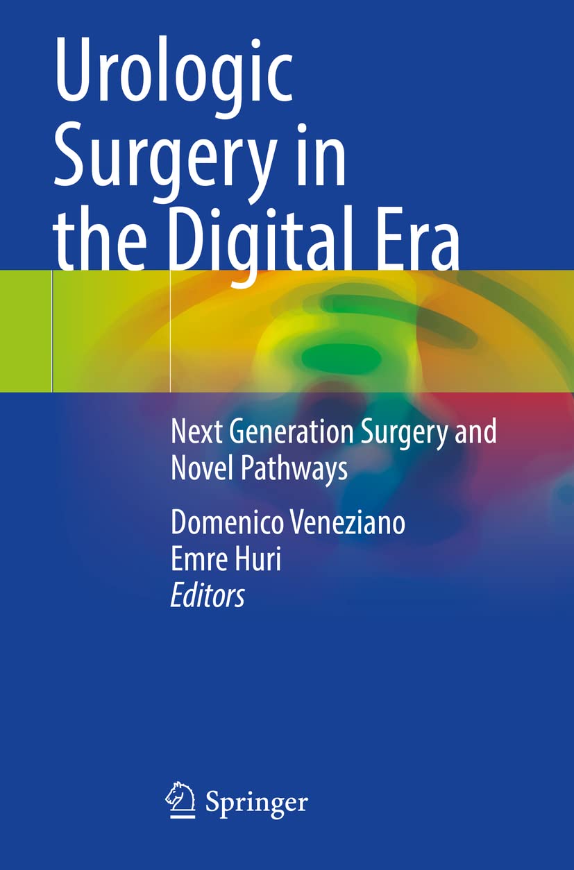 Urologic Surgery in the Digital Era: Next Generation Surgery and Novel ...