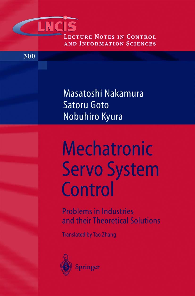 Mechatronic Servo System Control: Problems in Industries and their ...
