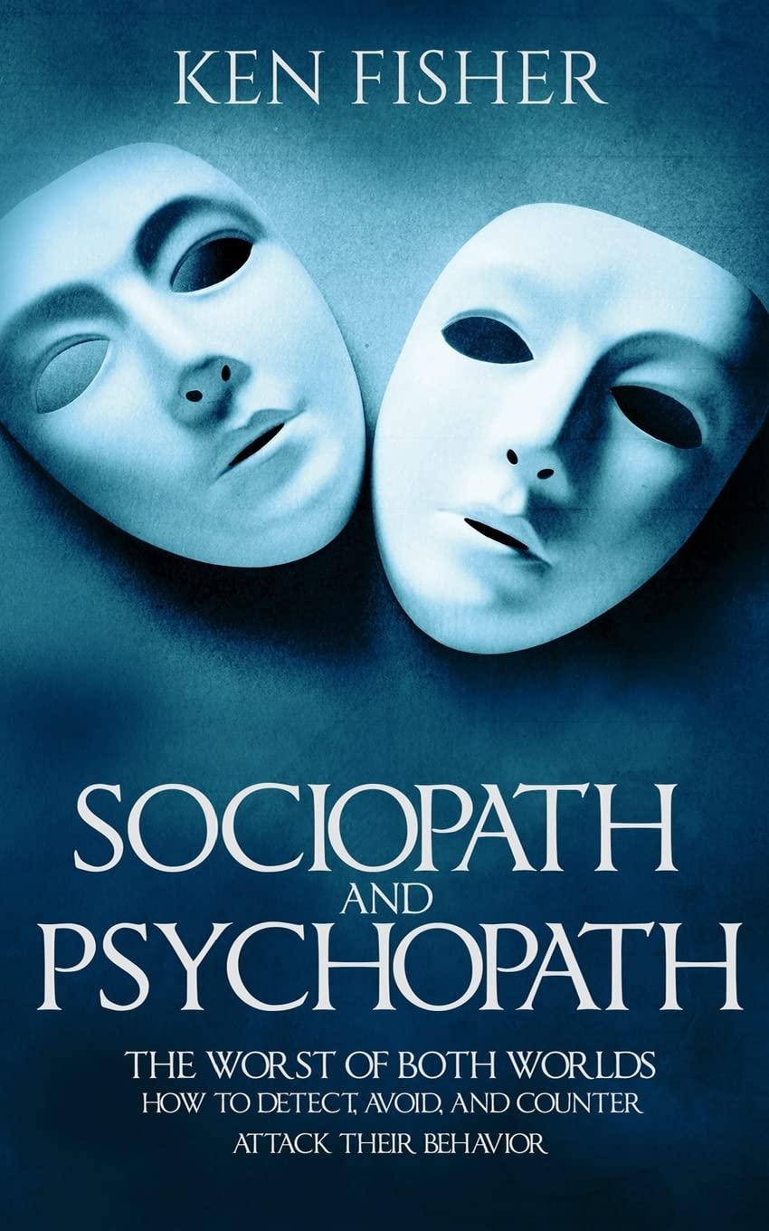 Amazon.com: Sociopath and psychopath: The Worst of both worlds - How to ...