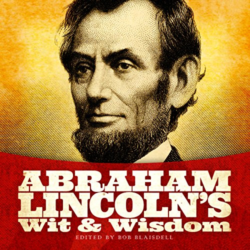Amazon.co.jp: Abraham Lincoln's Wit and Wisdom (English Edition) 電子書籍 ...