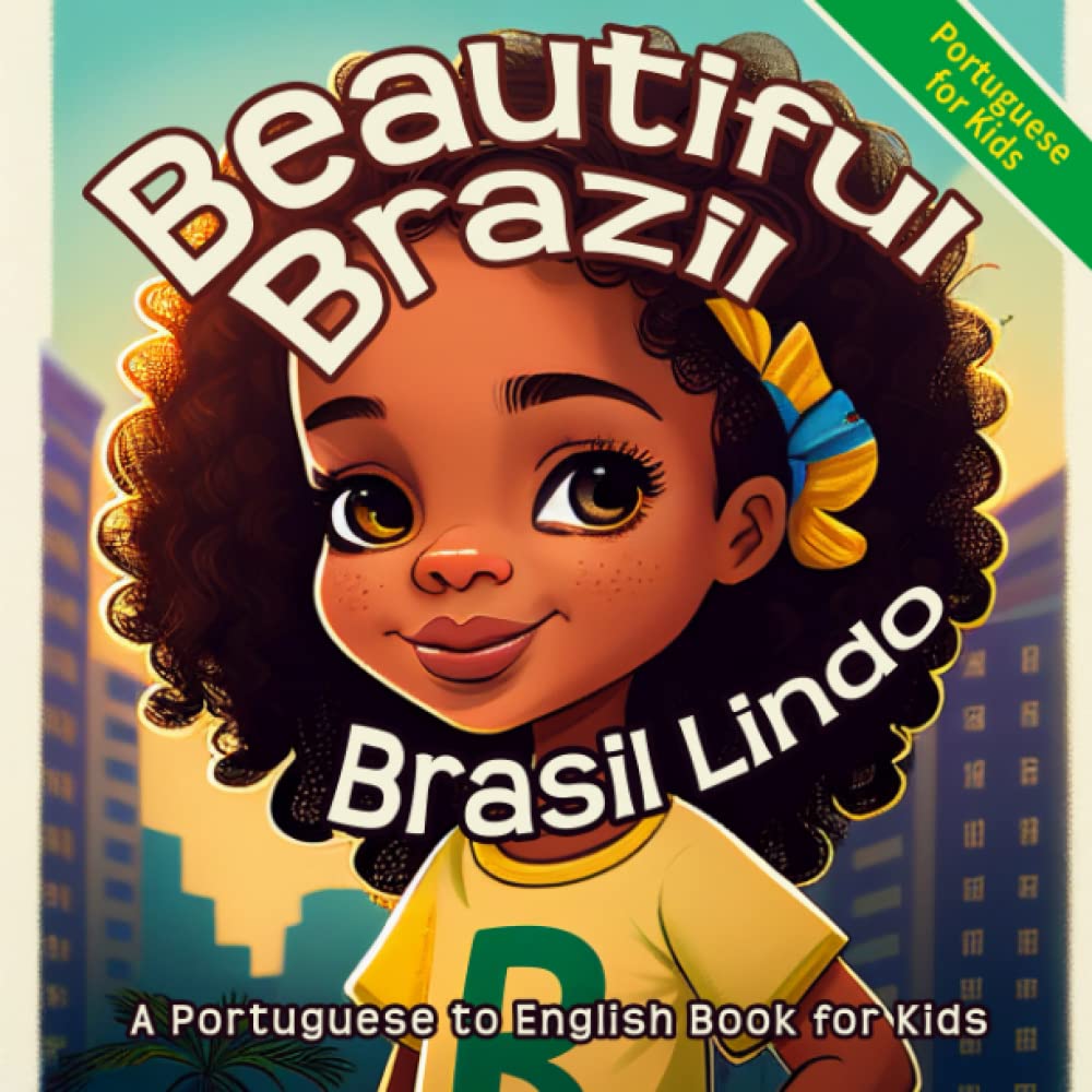 Beautiful Brazil: An English to Portuguese Book for Kids | Children's ...