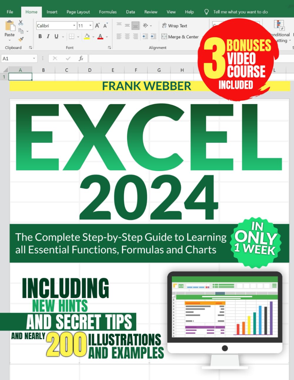 EXCEL 2024: The Complete Step-by-Step Guide to Learning all Essential ...