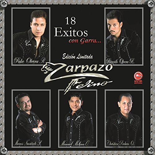 Play 18 Exitos Con Garra by Zarpazo Felino on Amazon Music