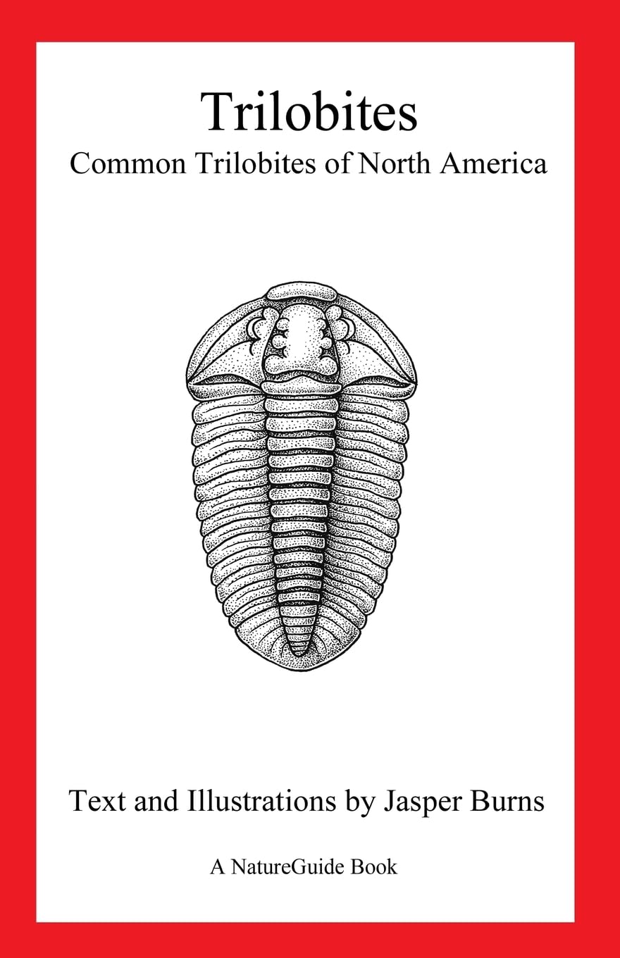 Trilobites: Common Trilobites of North America (A NatureGuide Book ...
