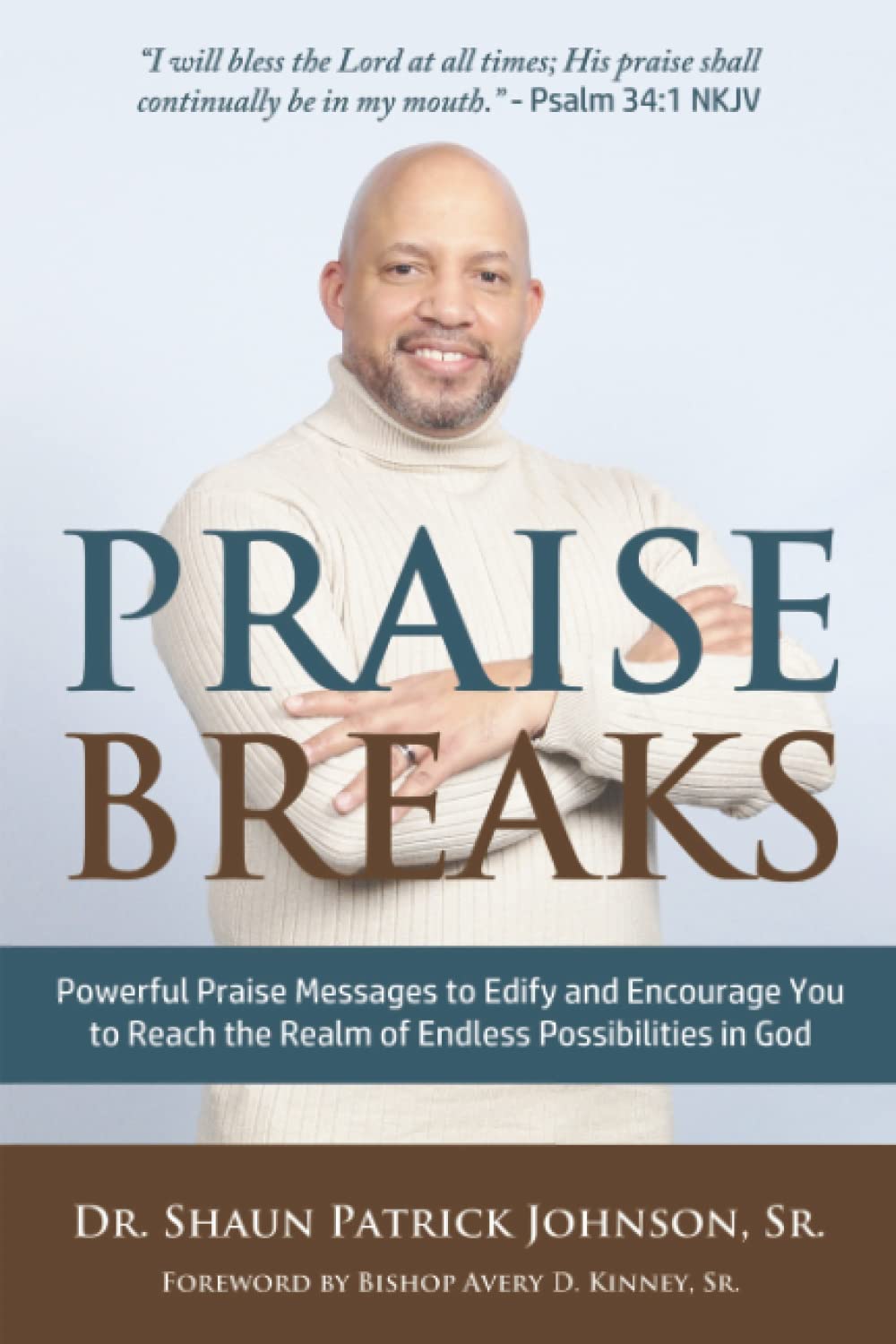 Amazon.com: Praise Breaks: 9798985035087: Johnson Sr., Shaun P.: Books